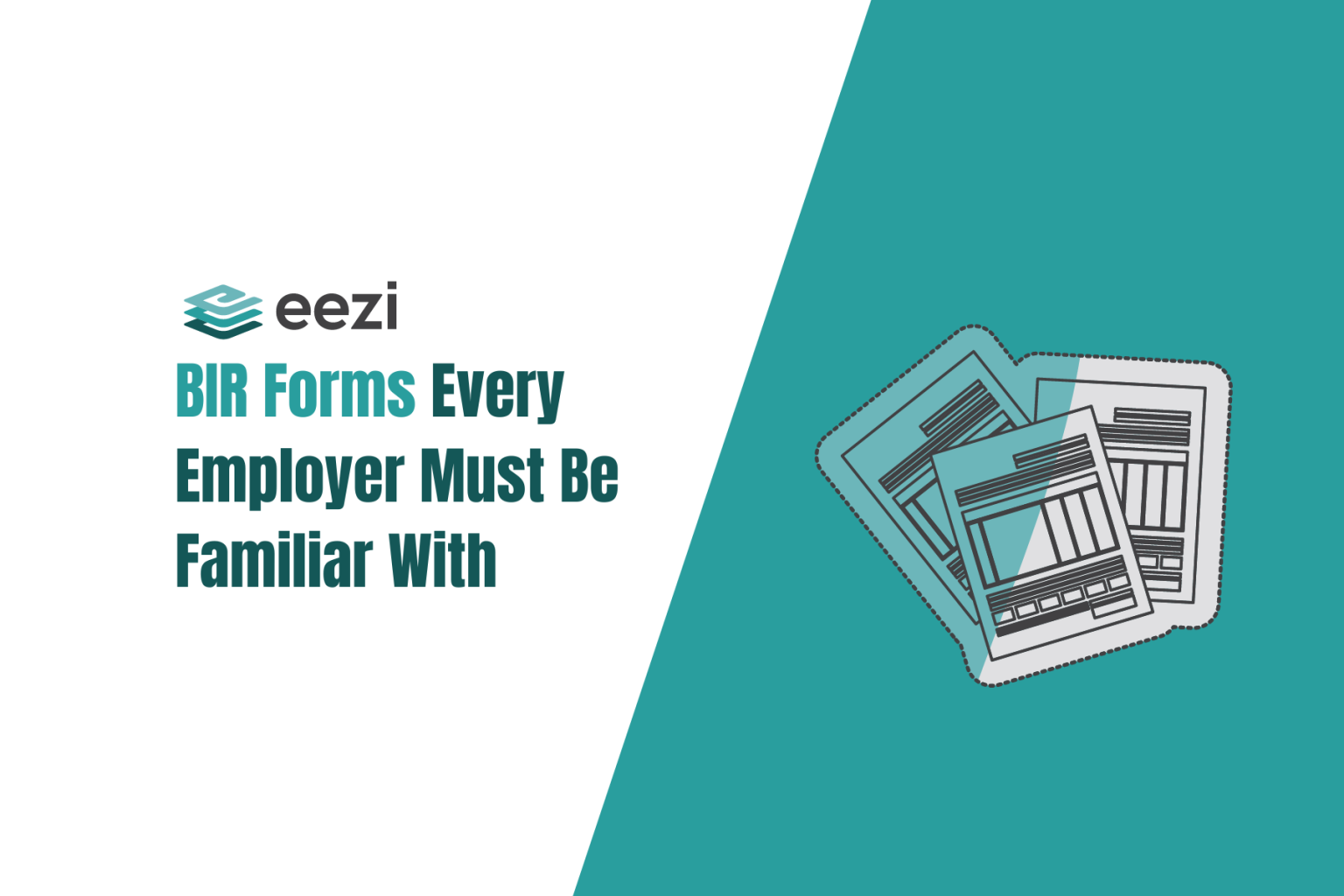 BIR Form Types Every Employer Must Be Familiar With | eezi