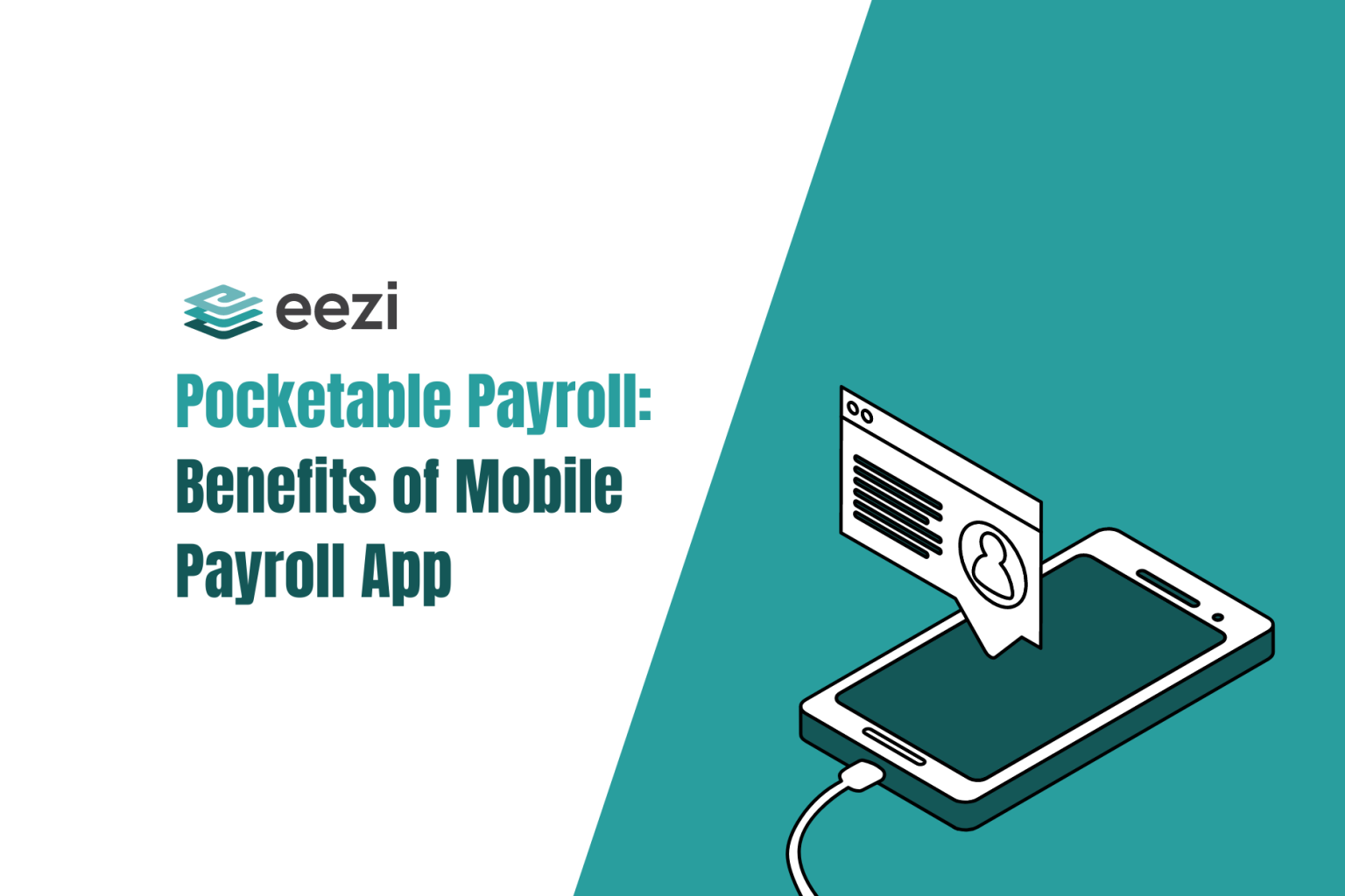 Pocketable Payroll: Benefits of Mobile Payroll App | eezi