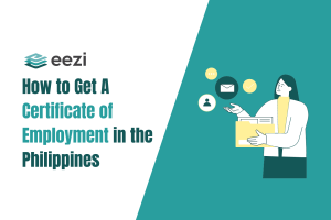 How to Request a COE in the Philippines | eezi HR and Payroll