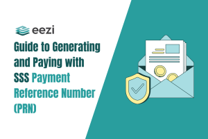 SSS Payment Reference Number (PRN) Guide | eezi HR Tech